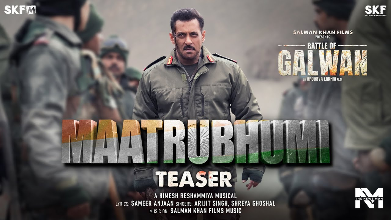 Salman Khan’s Battle of Galwan’s First Song ‘Maatrubhumi’ to be ...